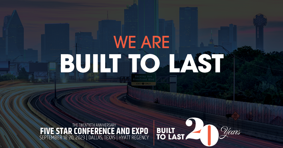 Built to Last | Highlights from 2023 Five Star Conference